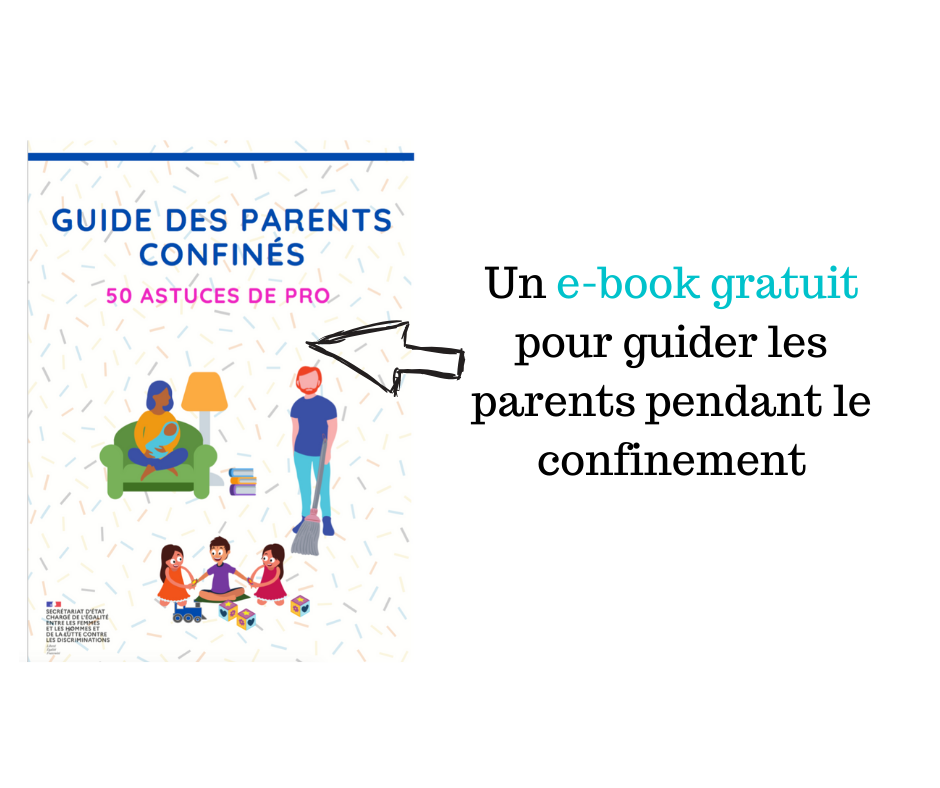 Le guide des parents confinés (PDF gratuit) - Papa positive