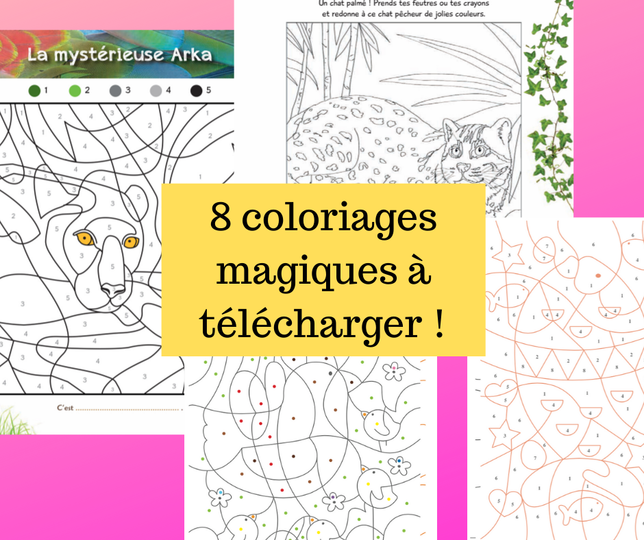 8 coloriages magiques à télécharger ! - Papa positive
