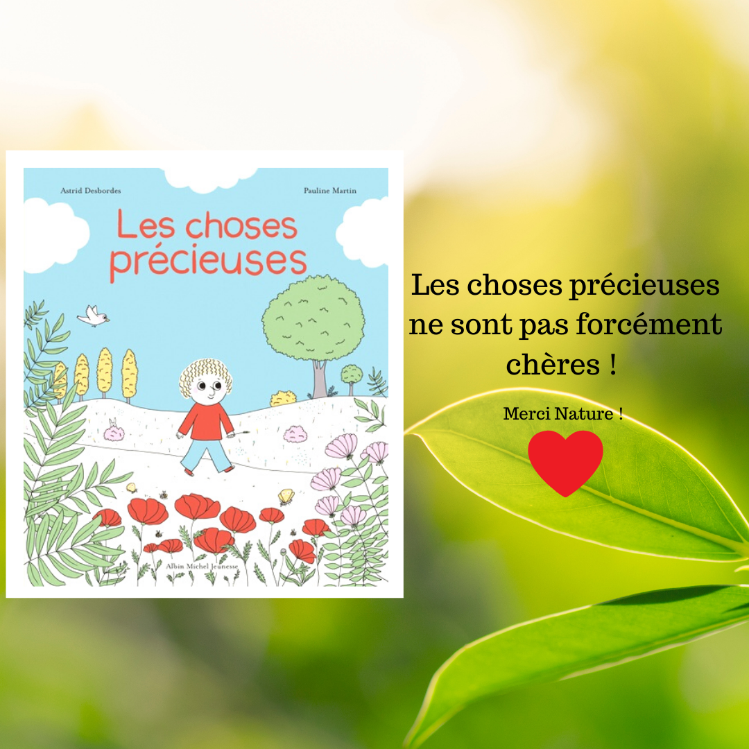 Les choses précieuses... un livre magique pour prendre conscience qu'on ...