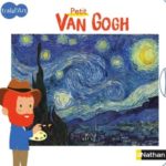 Petit Van Gogh : un livre animé pour découvrir Vincent ven Gogh - Papa ...