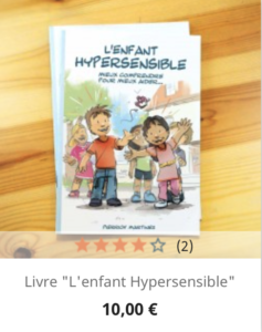 L'enfant hypersensible : mieux comprendre pour mieux aider... - Papa positive