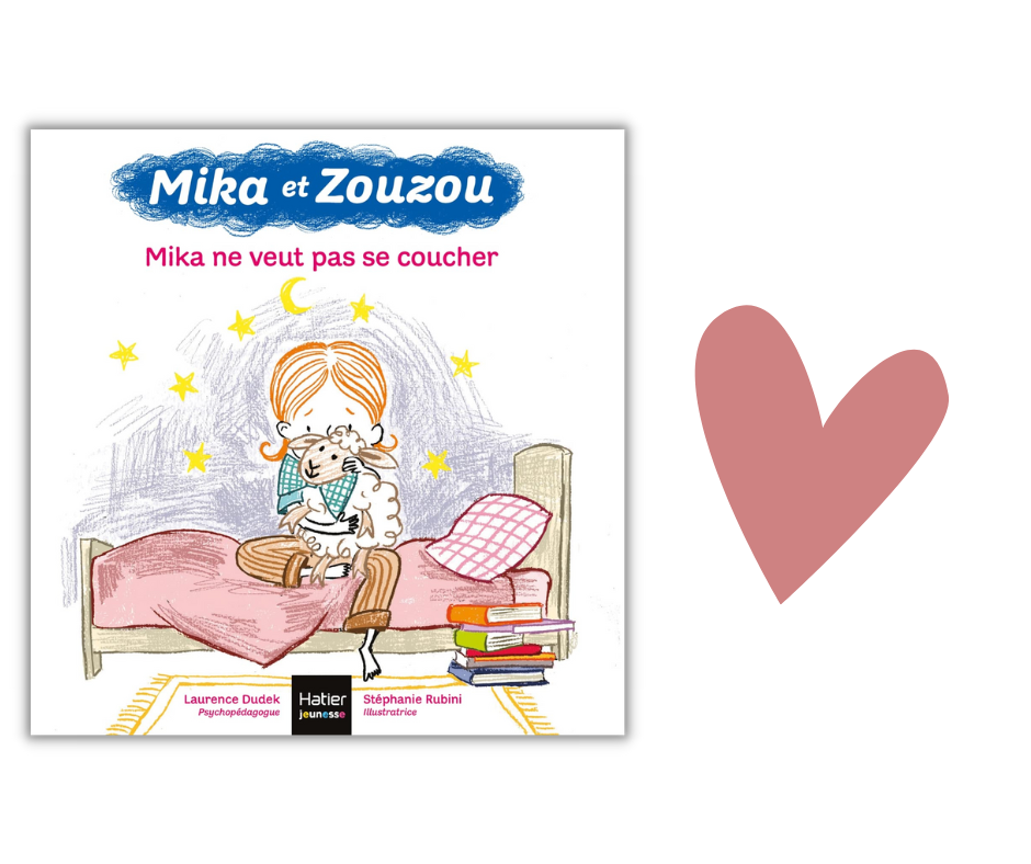 Mika ne veut pas se coucher : un livre pour faciliter l'endormissement ...