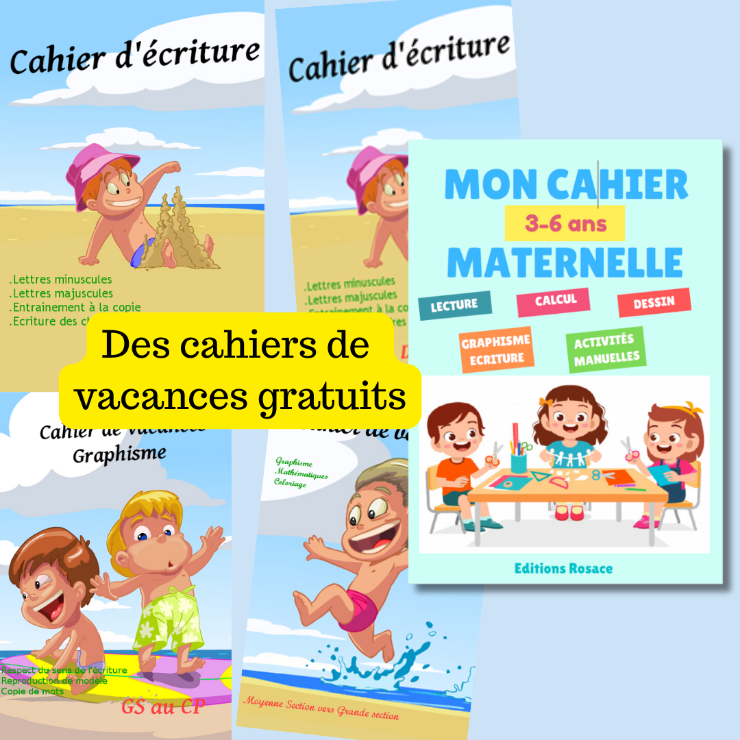 Des cahiers de vacances à télécharger gratuitement - Papa positive